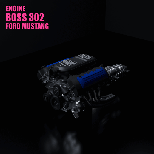 🚙 BOSS 302 - FORD MUSTANG Engine・ 3D File for 3D printing・Cults